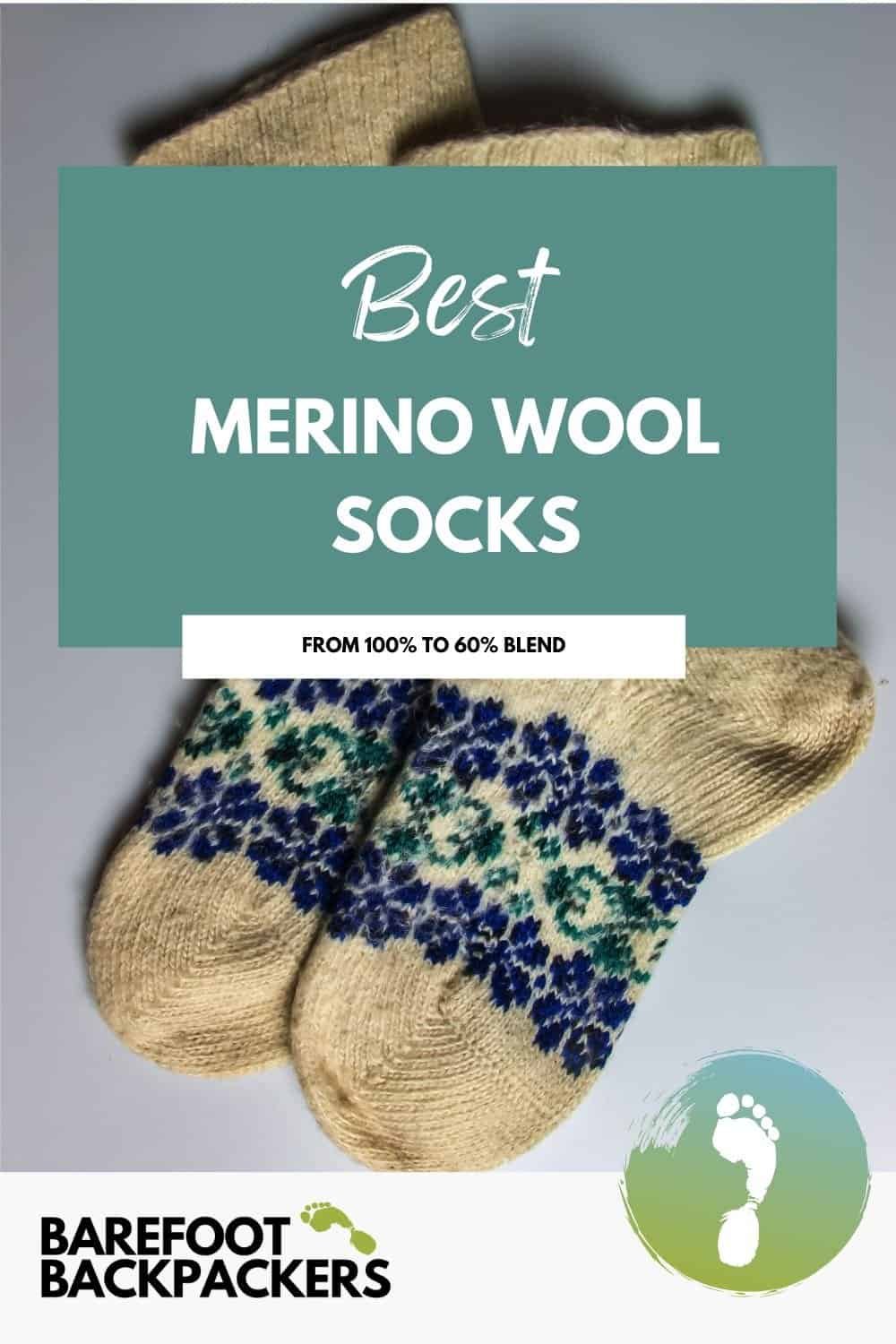 Best Merino Wool Socks - 100% Pure to High Wool Blends