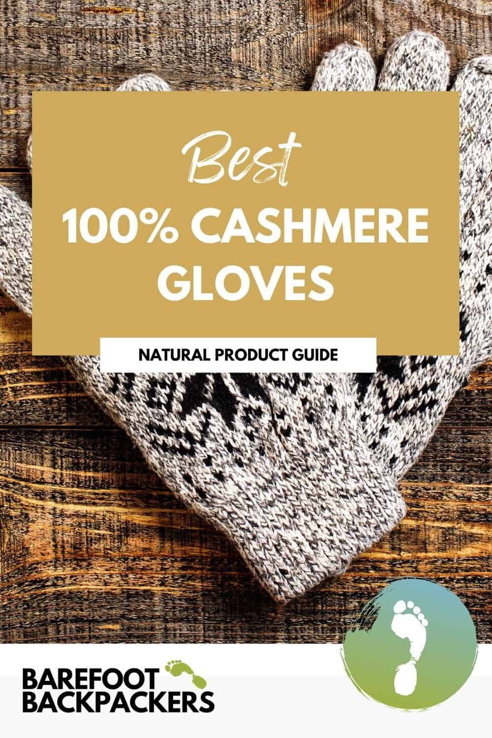 Best 100% Pure Cashmere Gloves for Men & Women (2026)