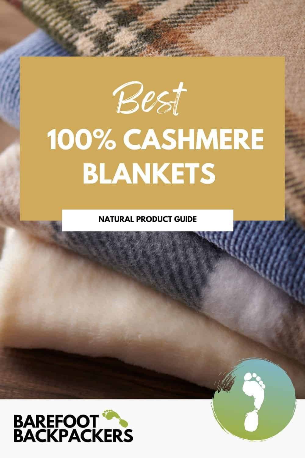 Best 100% Cashmere Blankets for Soft, Lightweight Luxury Warmth